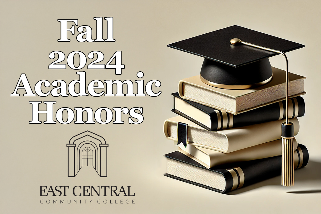 ECCC Announces Fall 2024 Academic Honors | East Central Community College